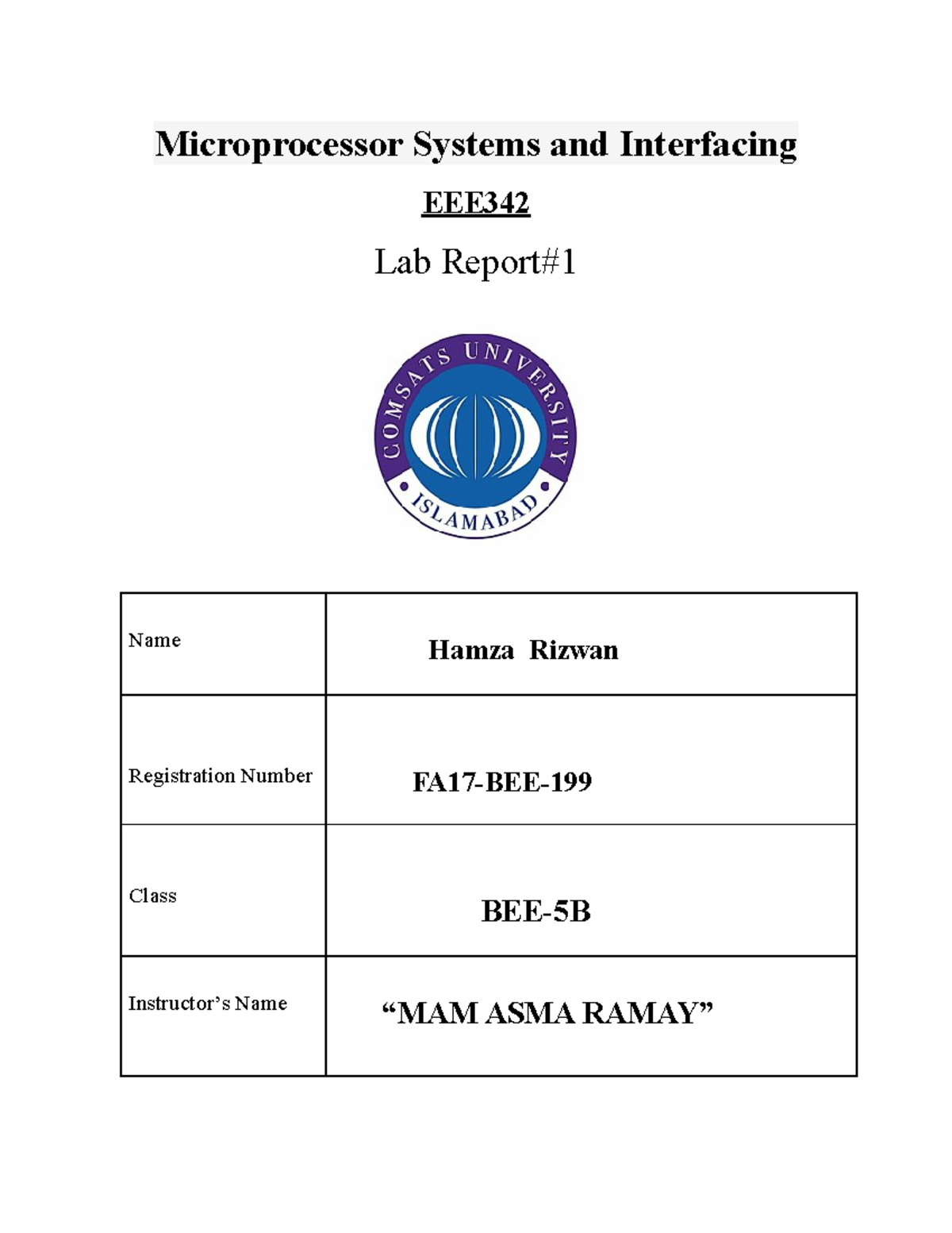 LAB1MP - good - Microprocessor Systems and Interfacing EEE Lab Report# Name Hamza Rizwan - Studocu