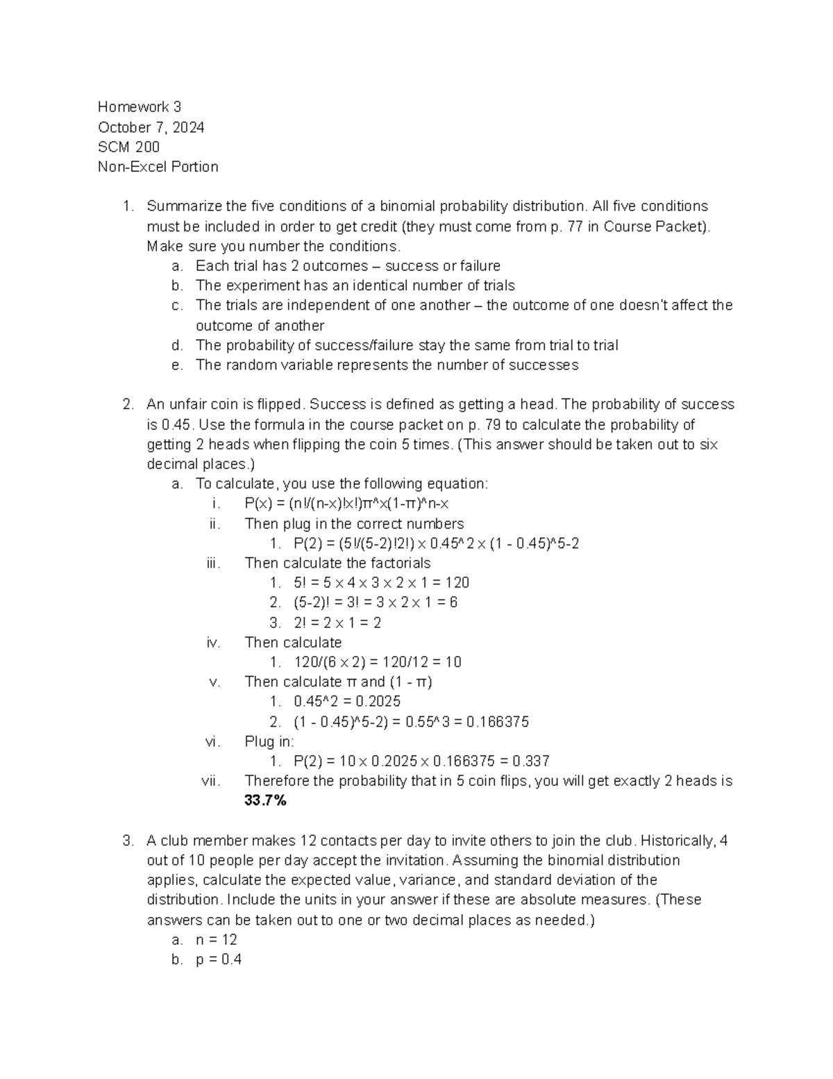 SCM200 Homework 3 - Homework 3 October 7, 2024 SCM 200 Non-Excel Portion 1. Summarize the five ...