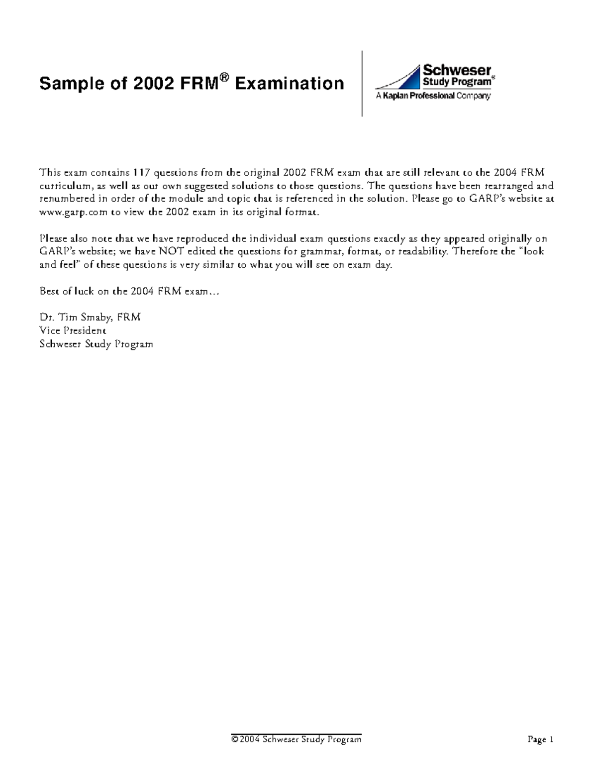 2002 frm exam Scheweser - Sample of 2002 FRM ® Examination This exam ...