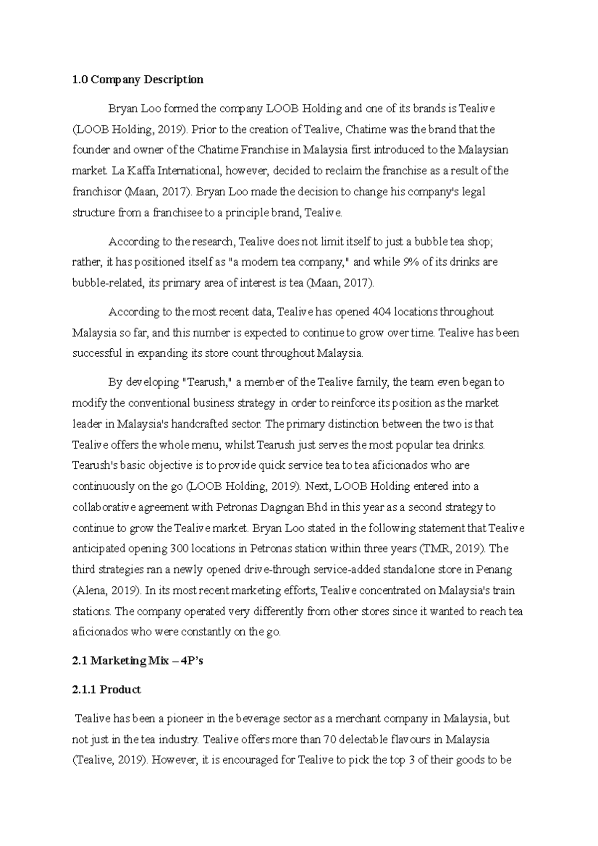 Tealive Marketing - 1 Company Description Bryan Loo formed the company ...