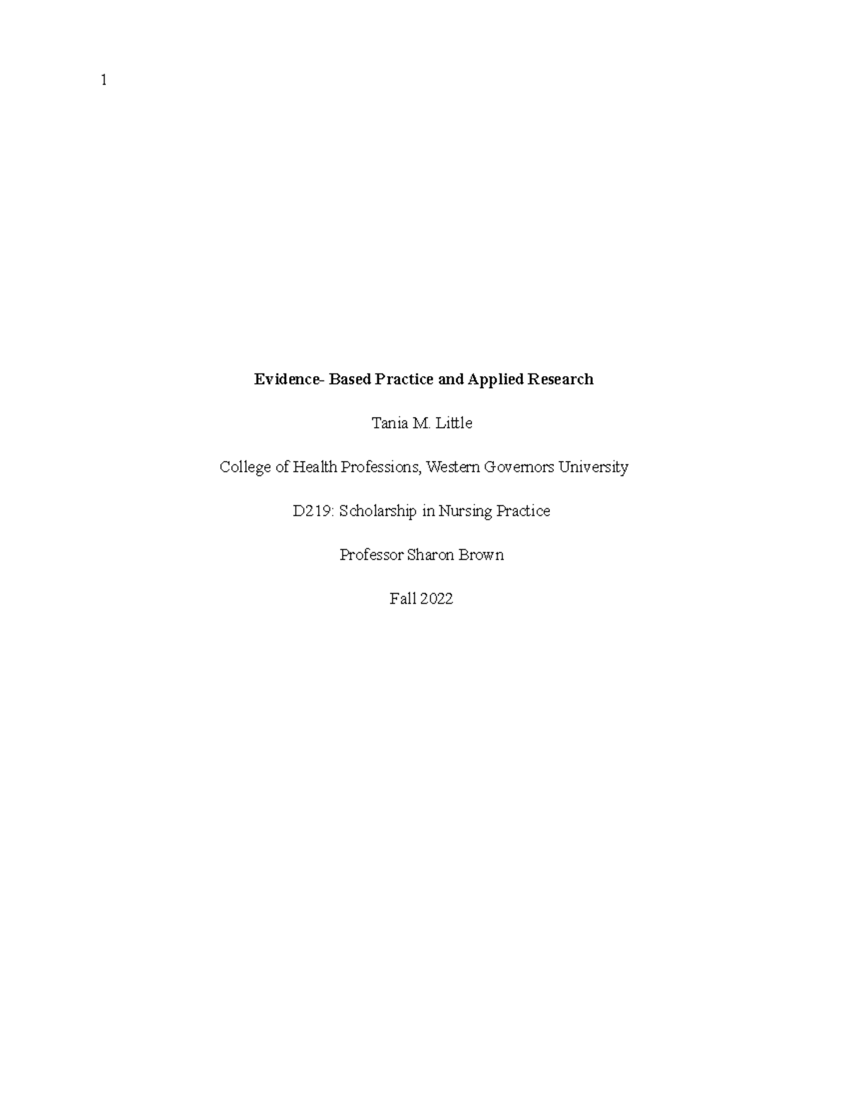 D219 - MYM2 - Task 1 - task 1 assignment - Evidence- Based Practice and Applied Research Tania M ...