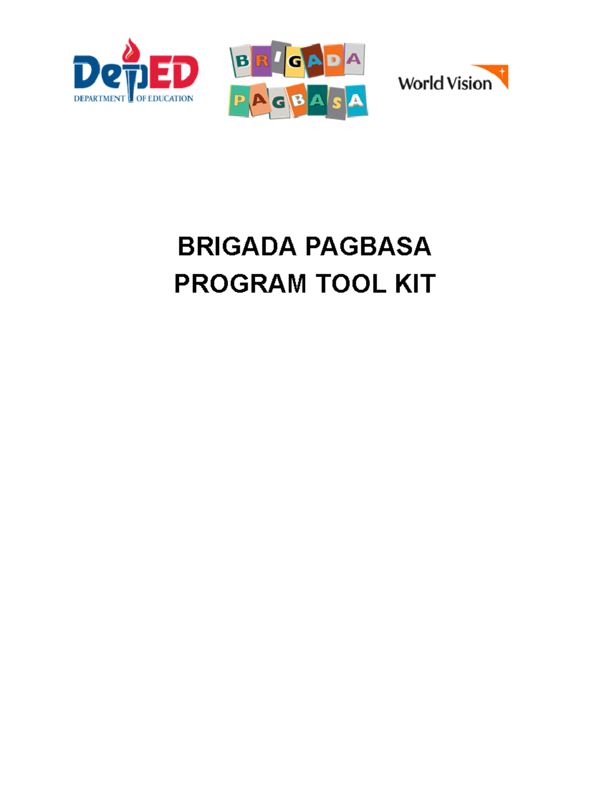 Brigada Pagbasa TOOL KIT March 5 - BRIGADA PAGBASA PROGRAM TOOL KIT Table of Contents EVERY ...