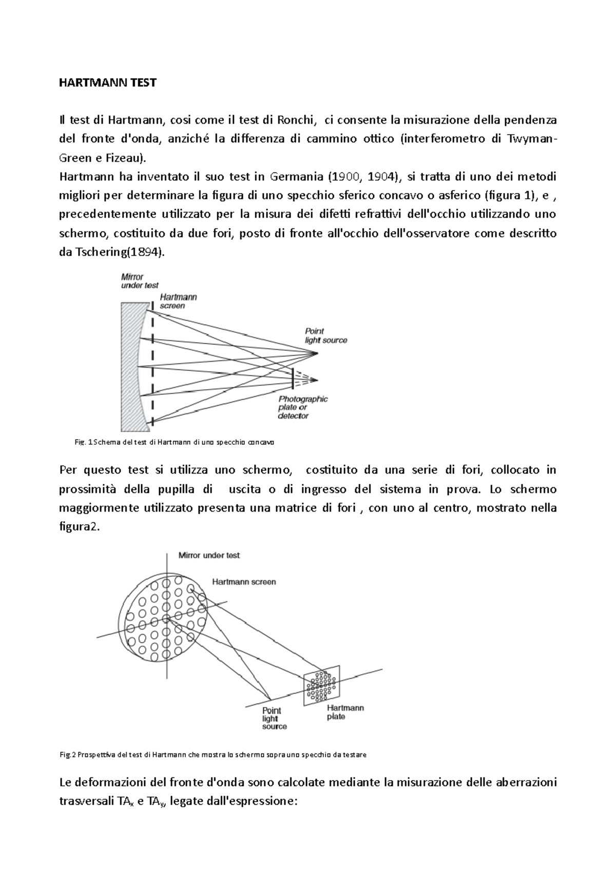 Hartmann Test - Appunti 1 - HARTMANN TEST Il test di Hartmann, cosi ...