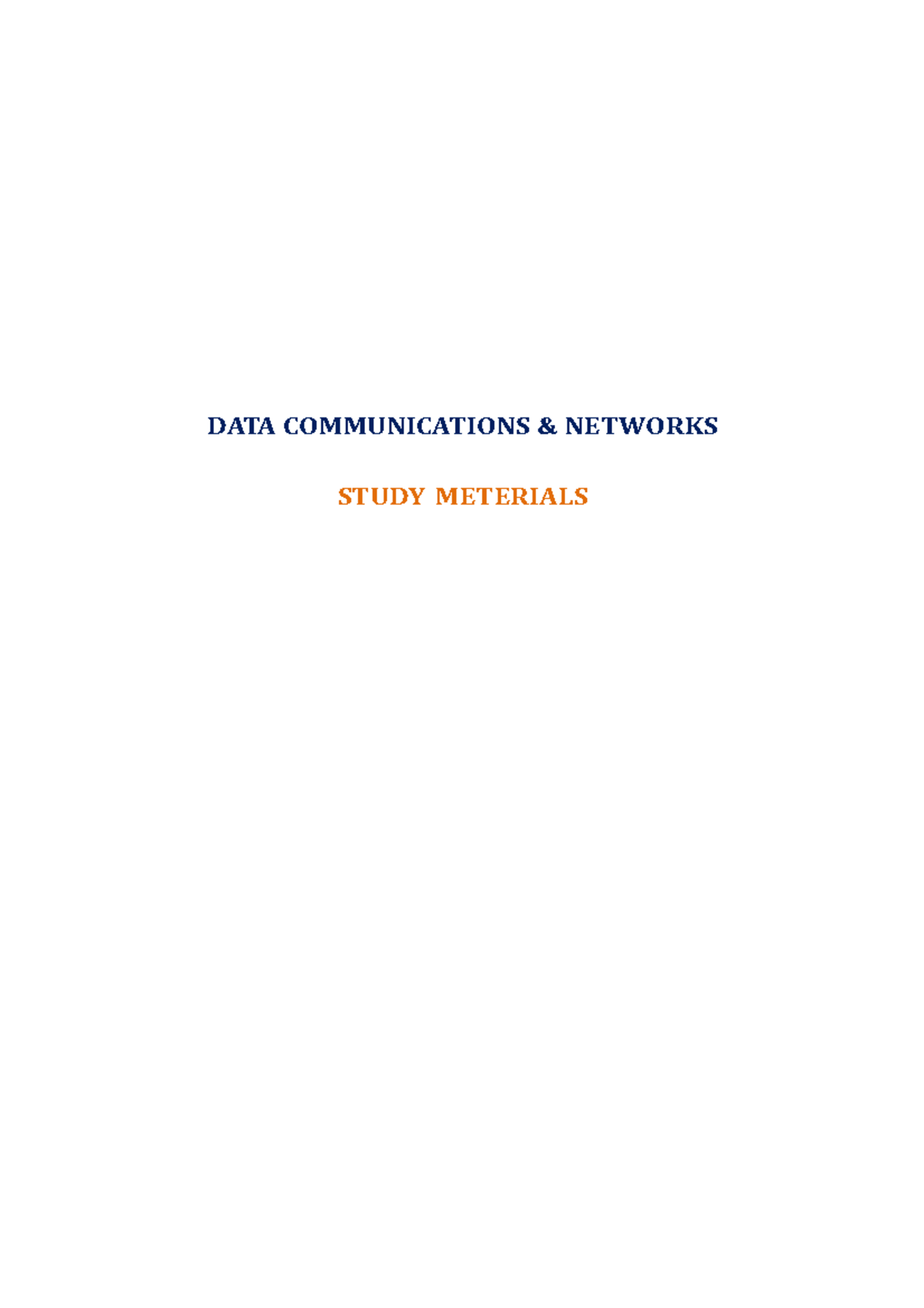 Notes-DCN - Lecture notes 12 for B.Sc - DATA COMMUNICATIONS & NETWORKS ...
