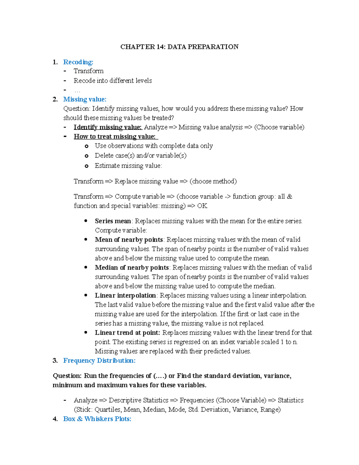 Review CHAP 14 - CHAPTER 14: DATA PREPARATION 1. Recoding: Transform ...