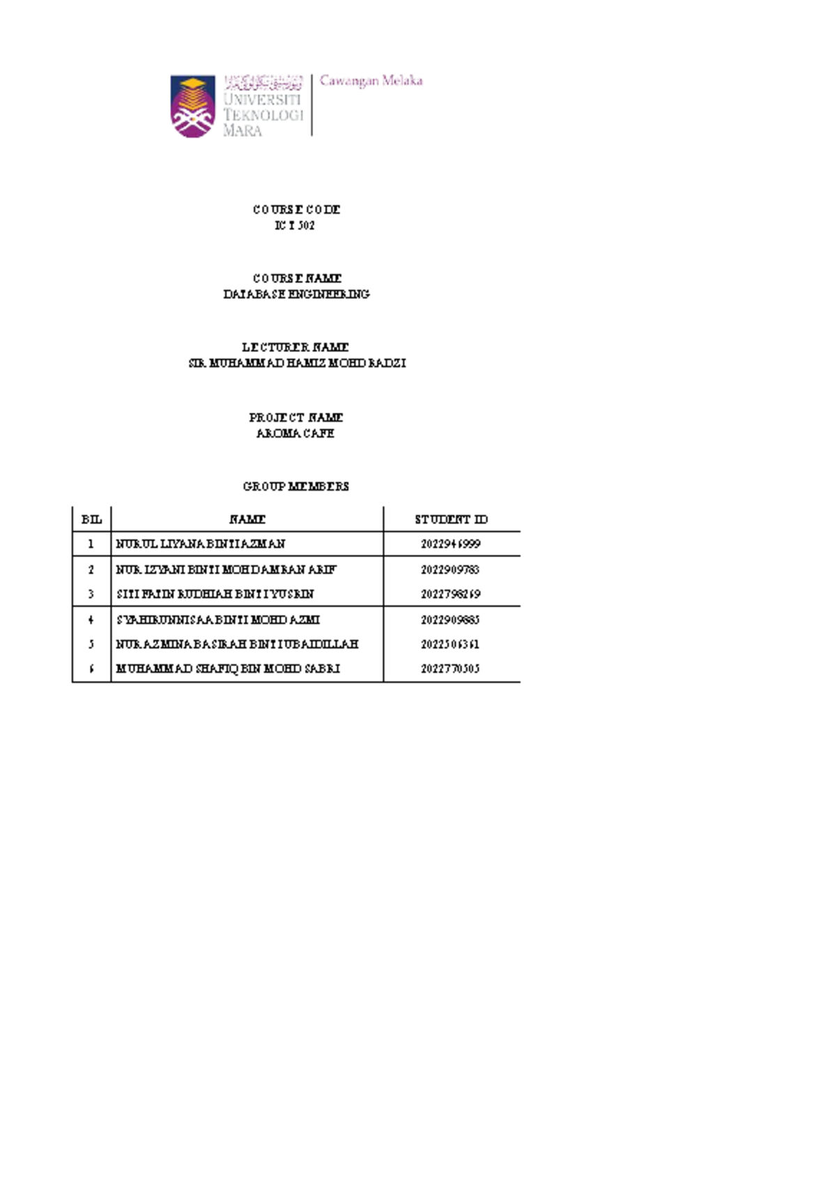 ICT502 Proposal Example 2 - COURSE CODE ICT 502 COURSE NAME DATABASE ENGINEERING LECTURER NAME ...