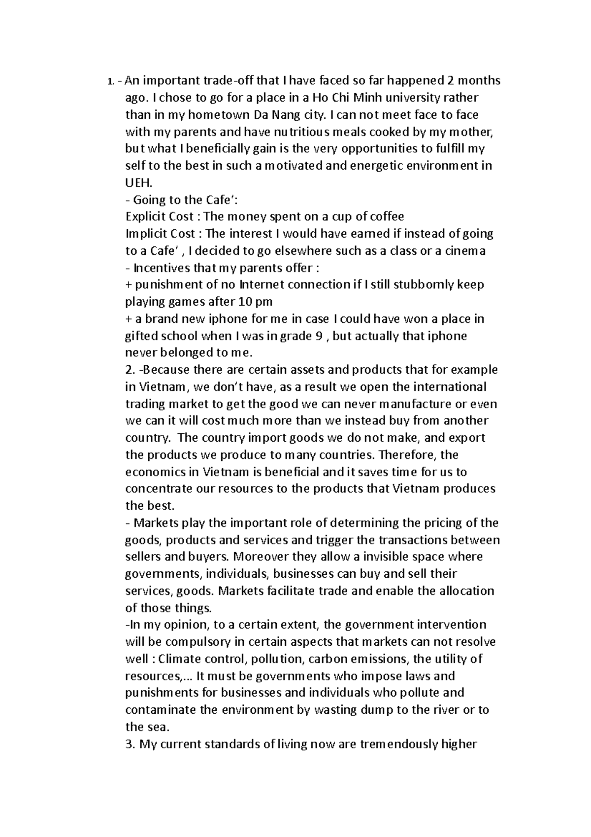Homework - Picture of economics - An important trade-off that I have ...