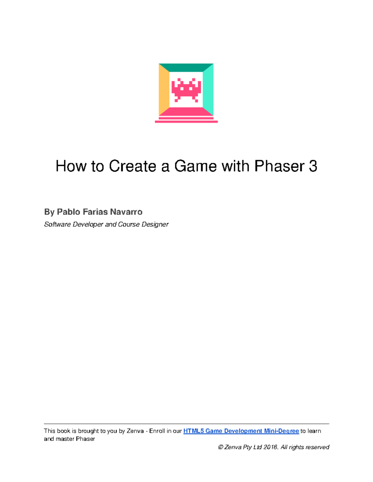How-to-Create-a-Game-with-Phaser-3 v2 - This book is brought to you by ...