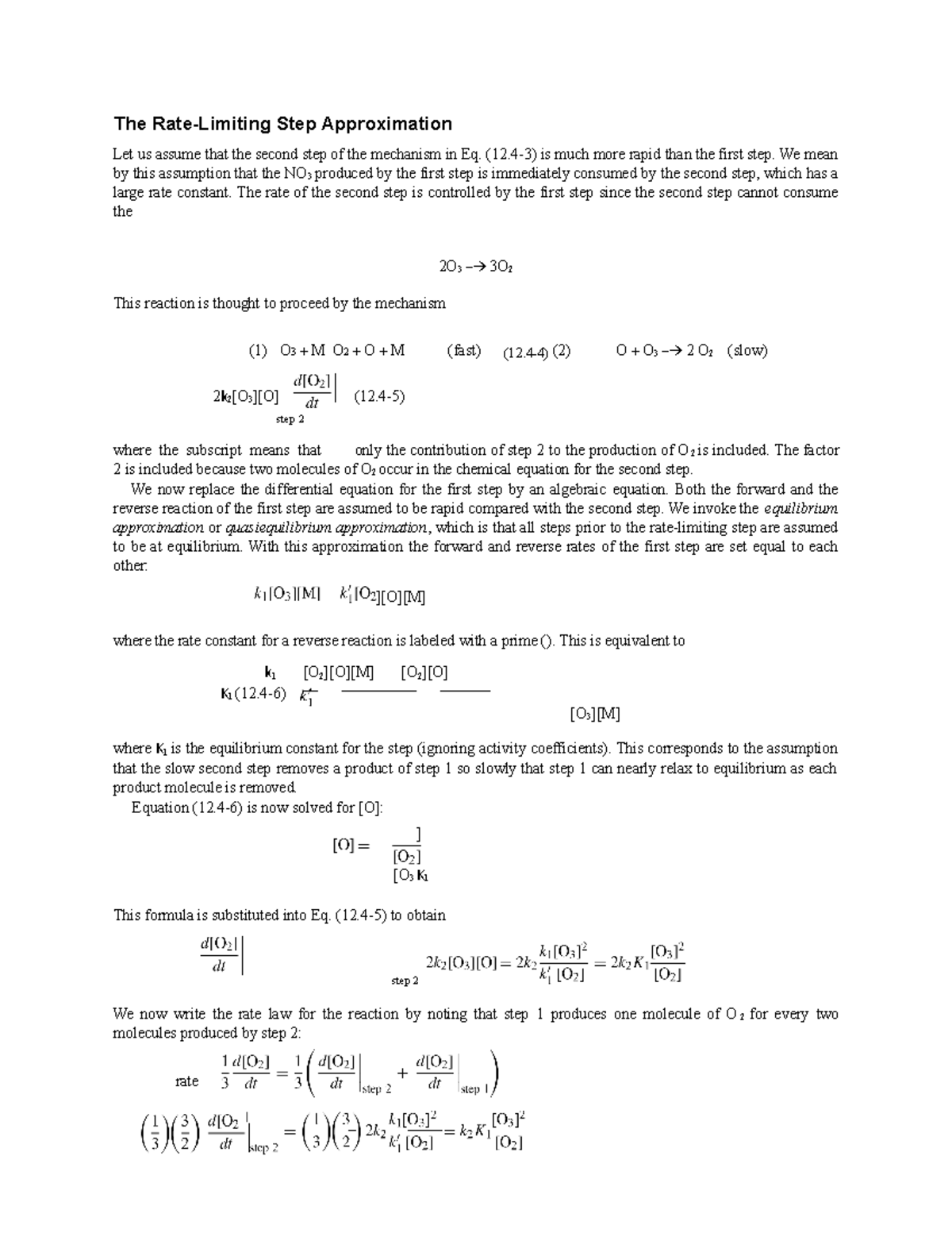 The Rate - lecture notes - The Rate-Limiting Step Approximation Let us ...