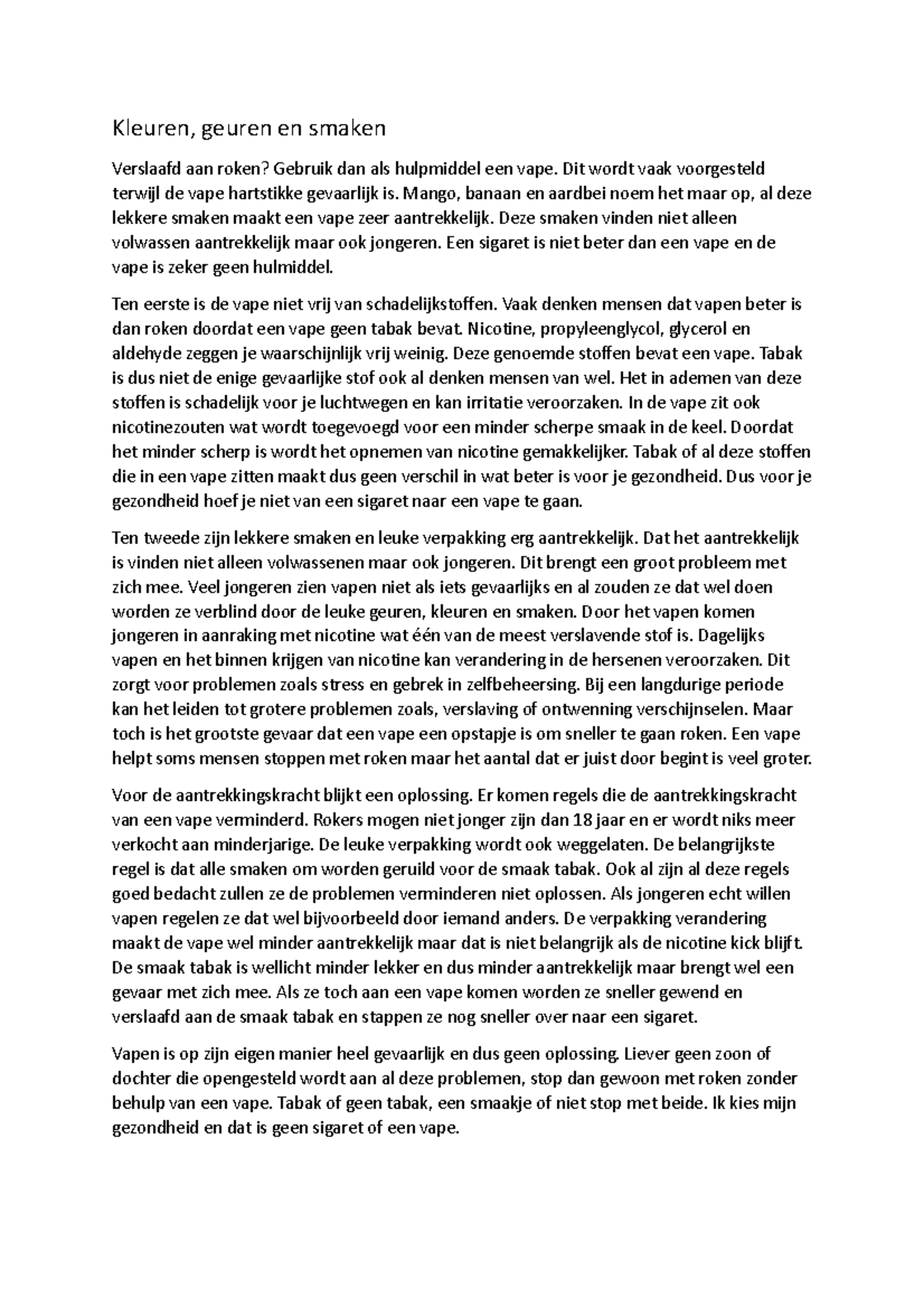 voorbeeld betoog - Kleuren, geuren en smaken Verslaafd aan roken ...