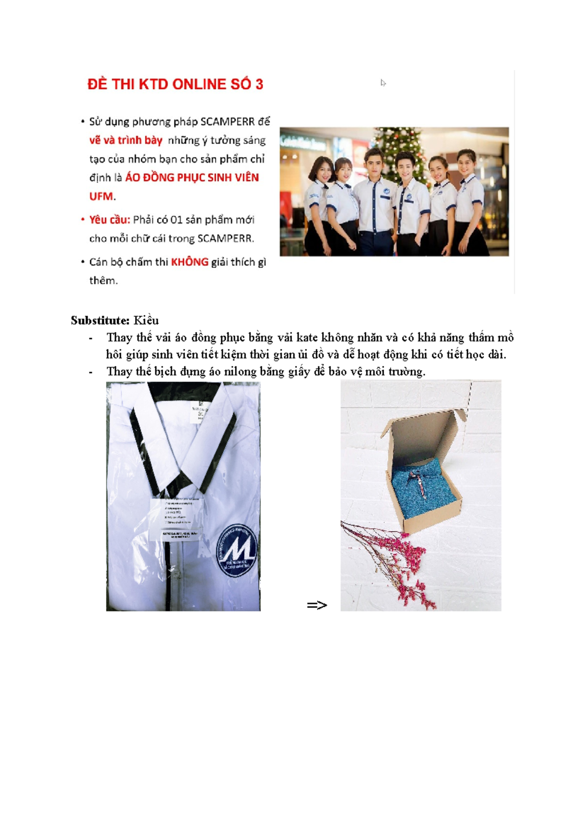 Tl5 - cauhoi - Substitute: Kiều - Thay thế vải áo đồng phục bằng vải ...