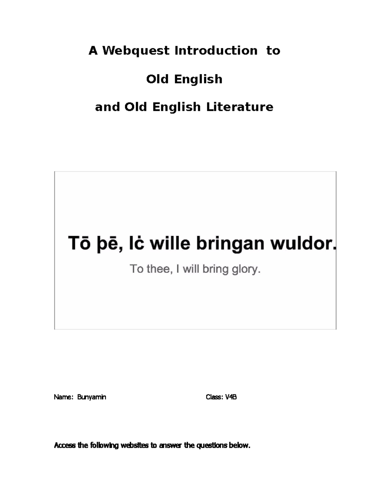 A Webquest Intro to OE questions - A Webquest Introduction to Old ...