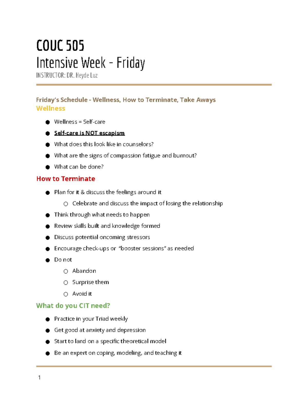 Couc 505 Friday Notes - COUC 505 Intensive Week - Friday INSTRUCTOR: DR ...