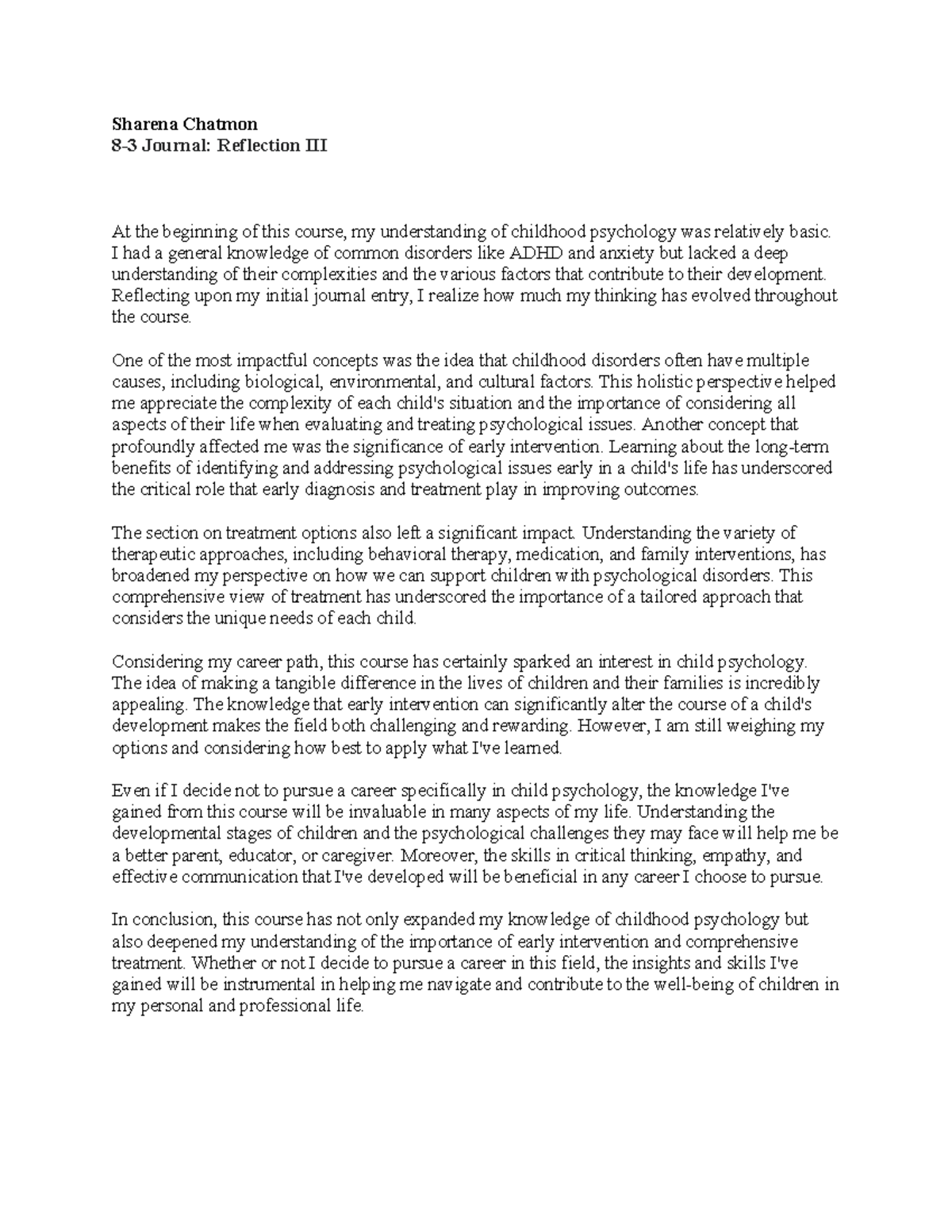 Final journal thought - Sharena Chatmon 8-3 Journal: Reflection III At ...