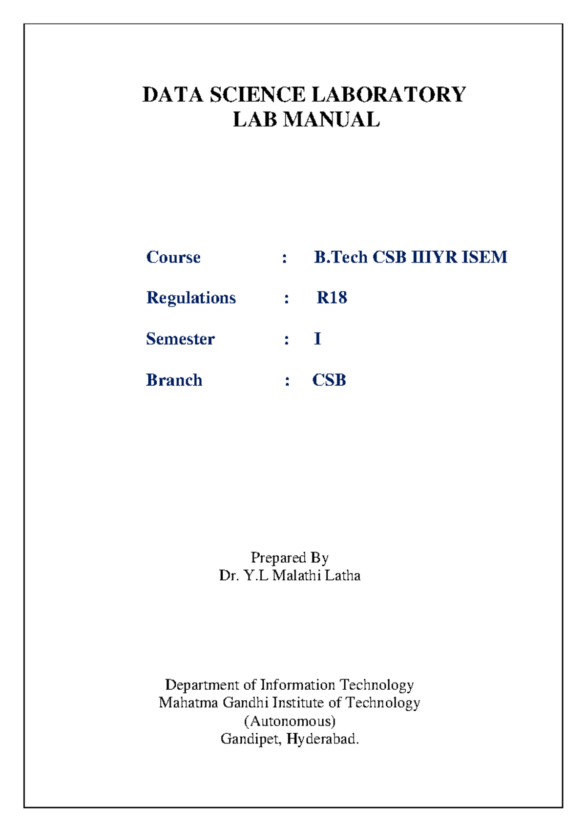 Datascience lab - DATA SCIENCE LABORATORY LAB MANUAL Course : B CSB IIIYR ISEM Regulations : R ...