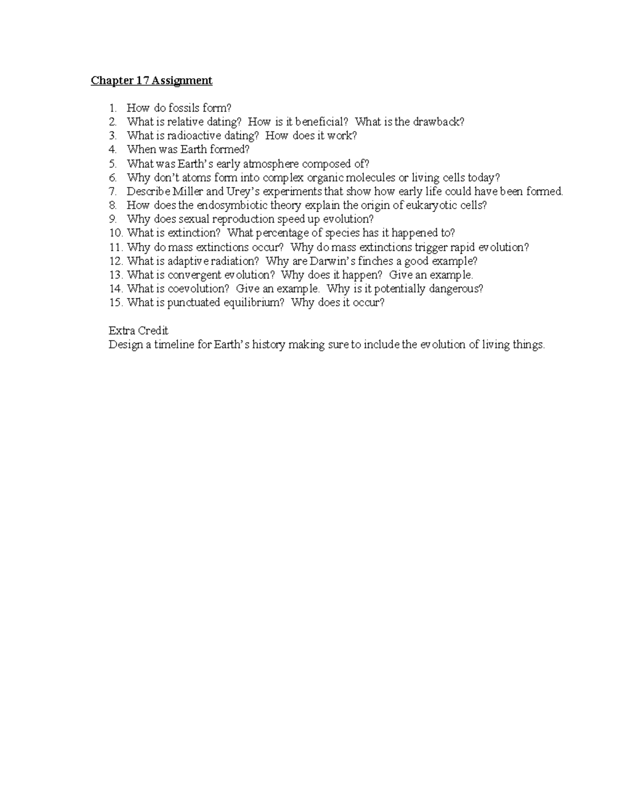 Chapter 17 Assignment - nothing - Chapter 17 Assignment 1. How do fossils form? 2. What is ...