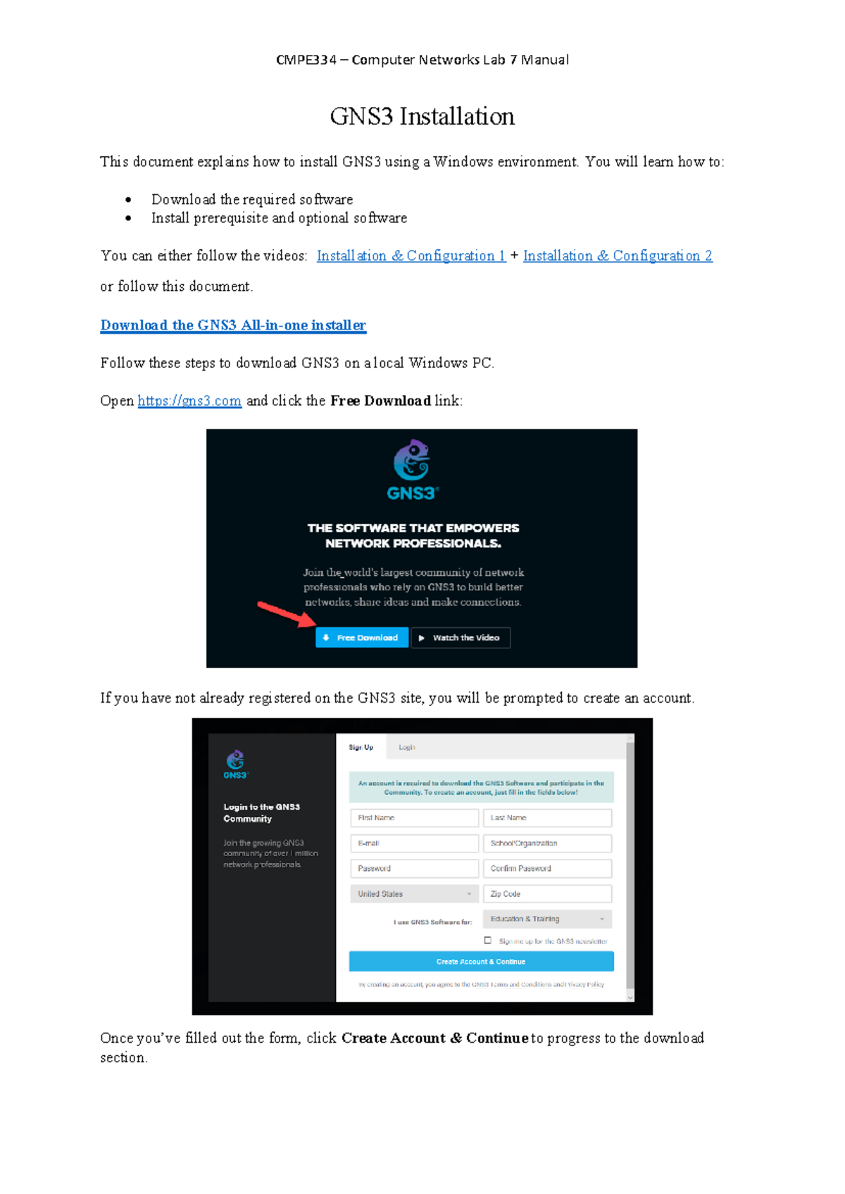 LAB 5 - GNS3 Installation This document explains how to install GNS3 using a Windows environment ...