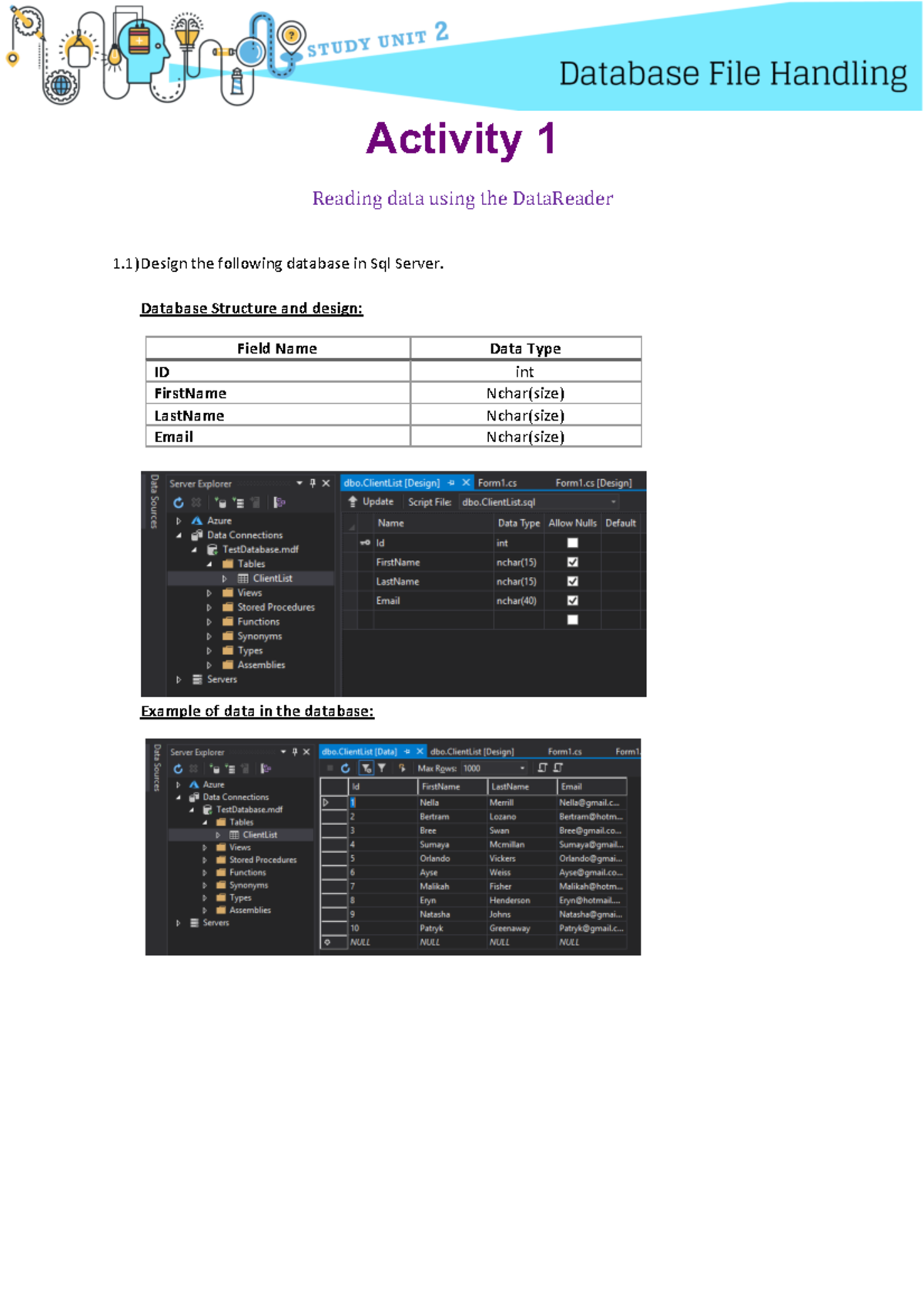 SU2 Act 1 - Activity 1 Reading data using the DataReader Design the ...