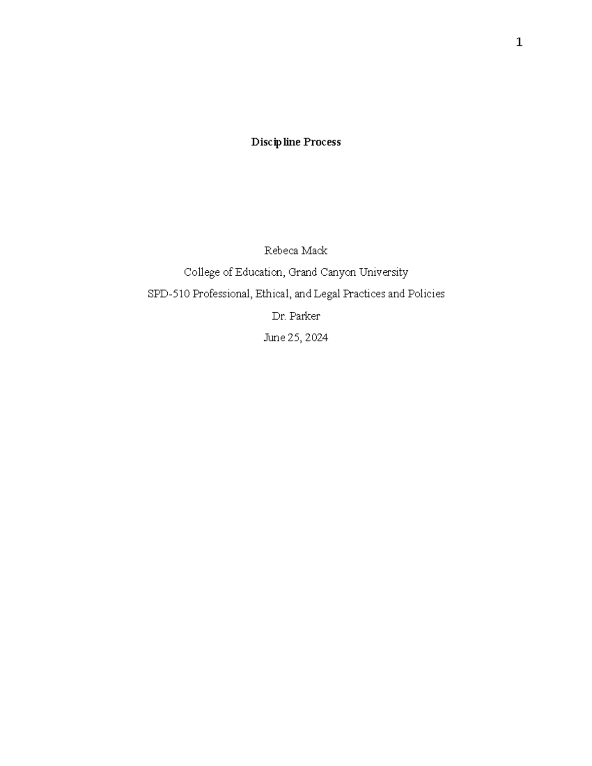 GCU Disciplinary process - Discipline Process Rebeca Mack College of Education, Grand Canyon ...