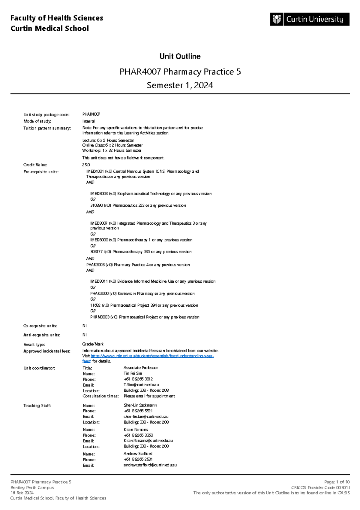 Unit Outline PHAR4007 Pharmacy Practice 5 - Unit study package code ...