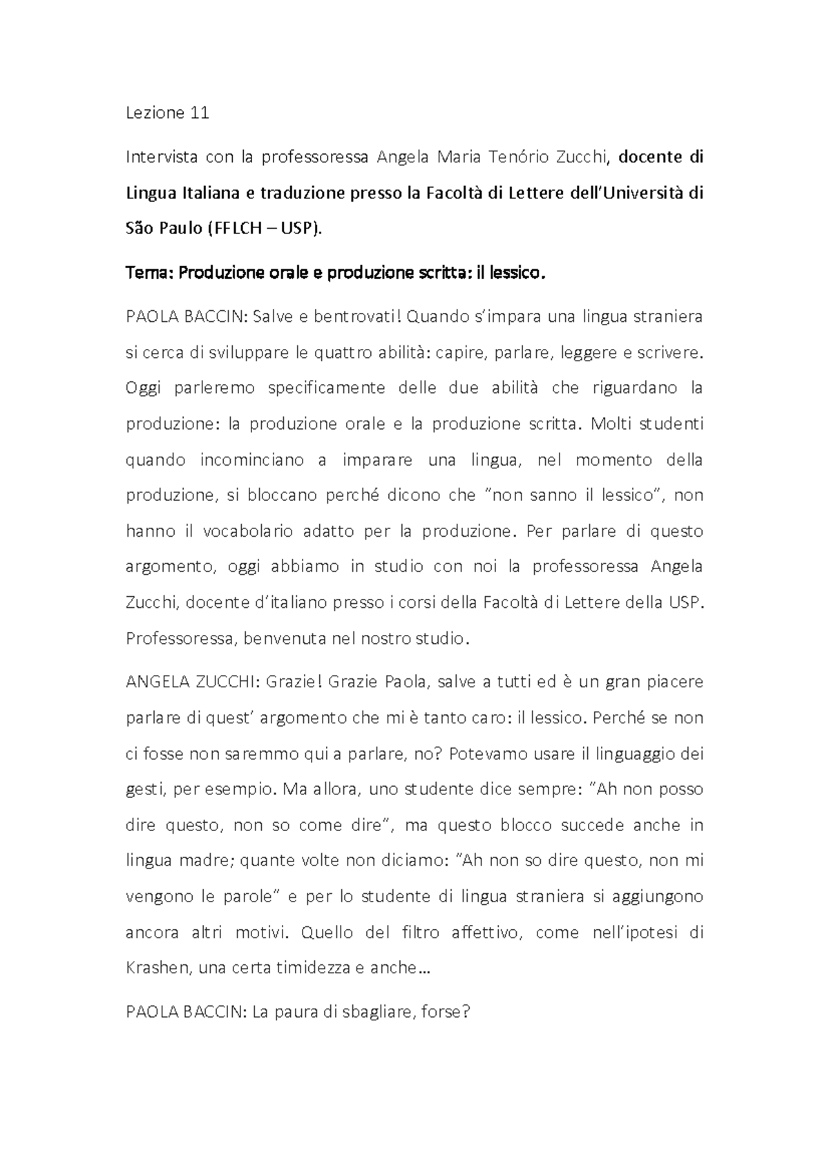 Dire fare partire lezione 11 intervista - Lezione 11 Intervista con la professoressa Angela ...