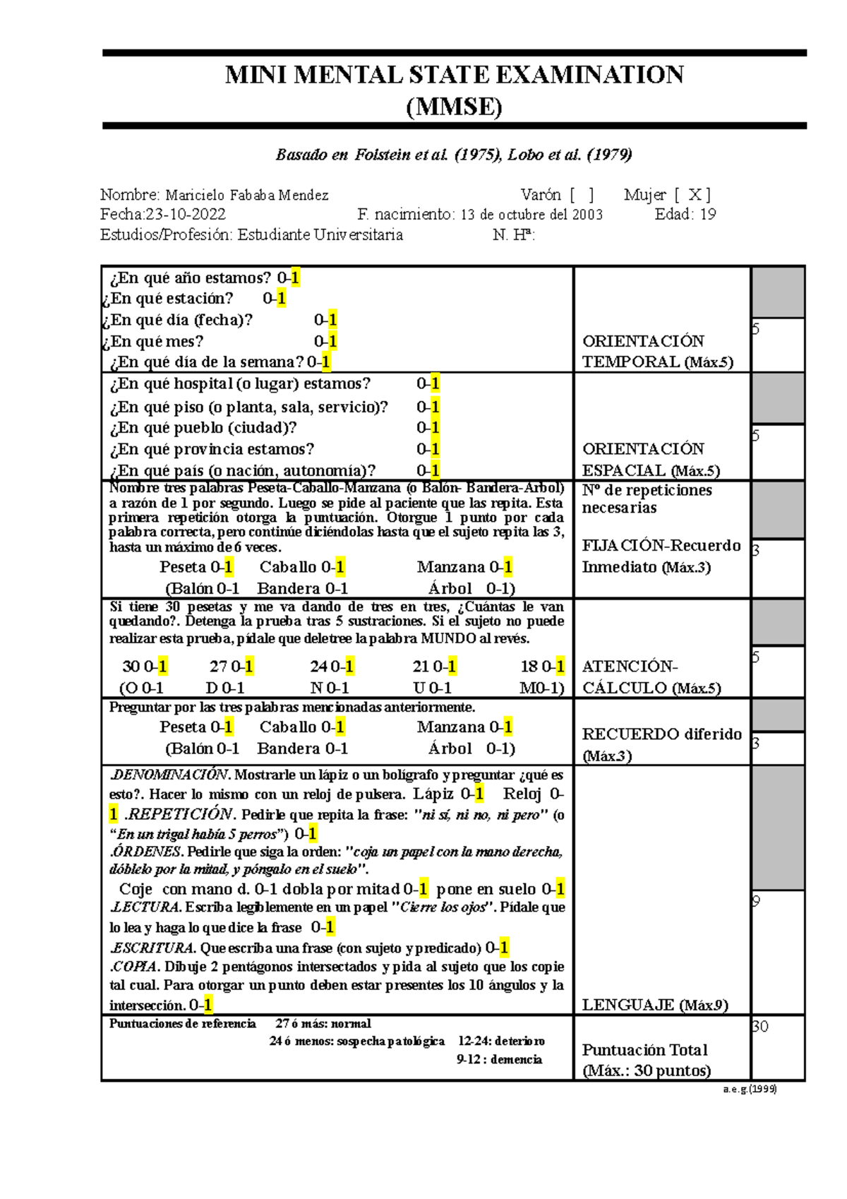 S06.s1 - Hoja de respuestas del Mini Mental - MINI MENTAL STATE EXAMINATION (MMSE) Basado en ...