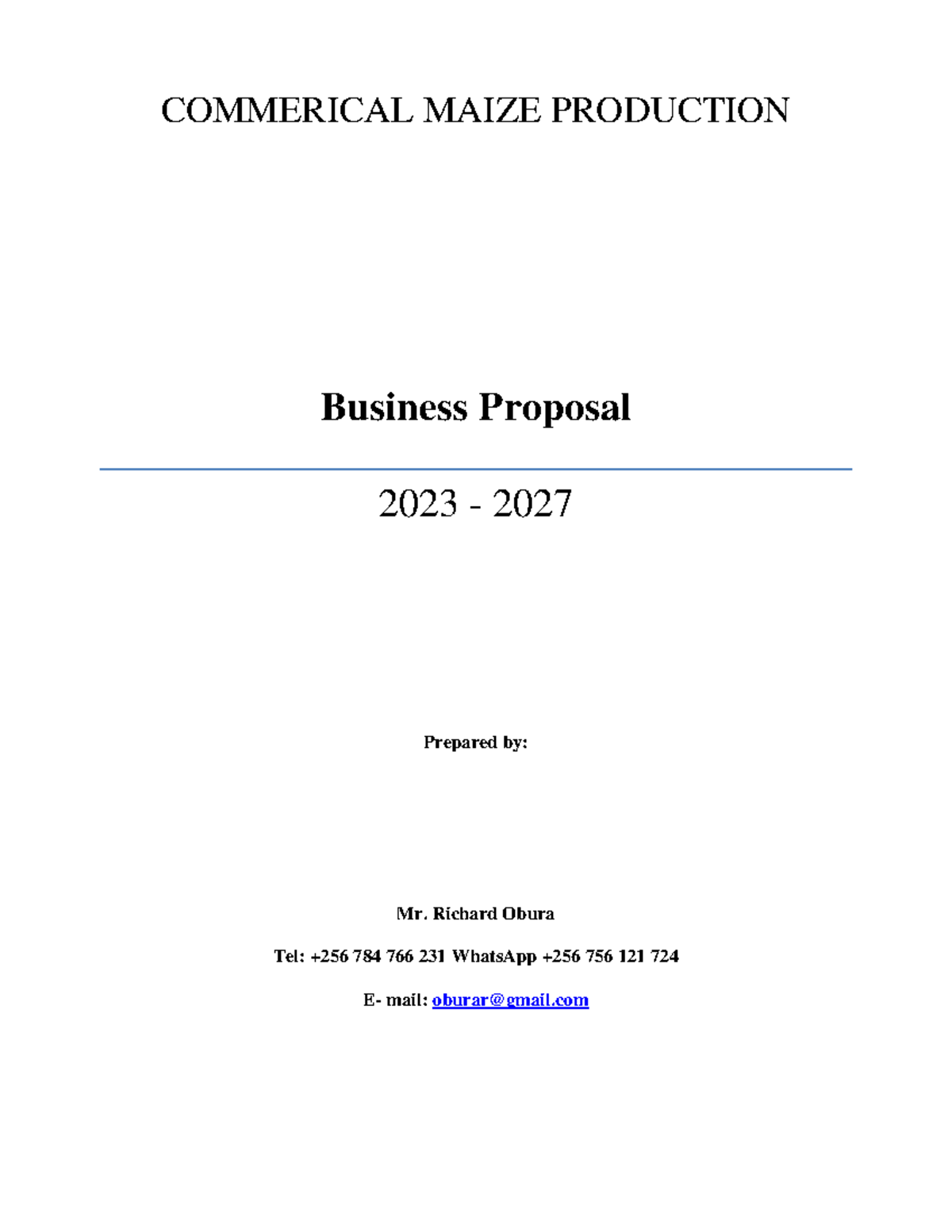 Maize Production Proposal - COMMERICAL MAIZE PRODUCTION Business ...