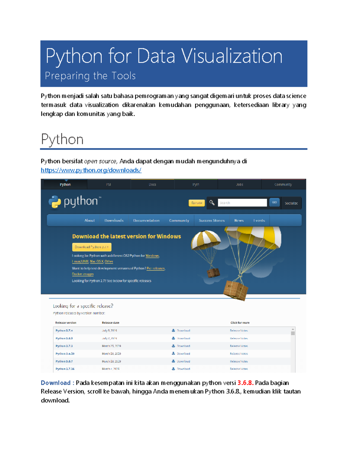 0. Python Installation Guide - Python for Data Visualization Preparing the Tools Python menjadi ...