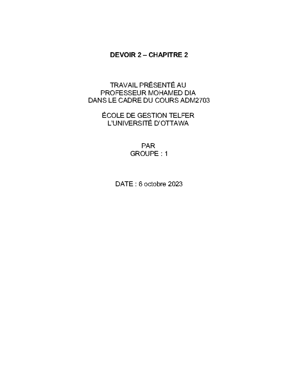 Devoir 2 ADM2703 B Final - DEVOIR 2 – CHAPITRE 2 TRAVAIL PRÉSENTÉ AU PROFESSEUR MOHAMED DIA DANS ...