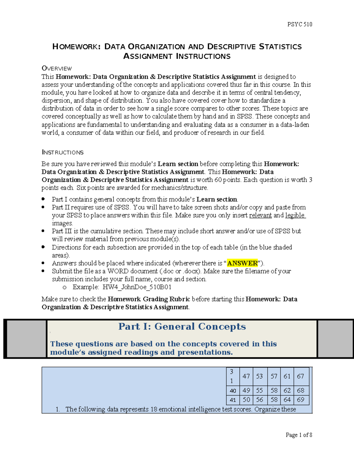 HW4 510D10 - Homework help. - HOMEWORK: DATA ORGANIZATION AND DESCRIPTIVE STATISTICS ASSIGNMENT ...