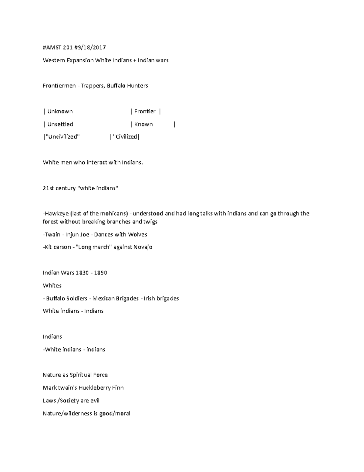 Lecture Notes - #AMST 201 #9/18/ Western Expansion White Indians ...