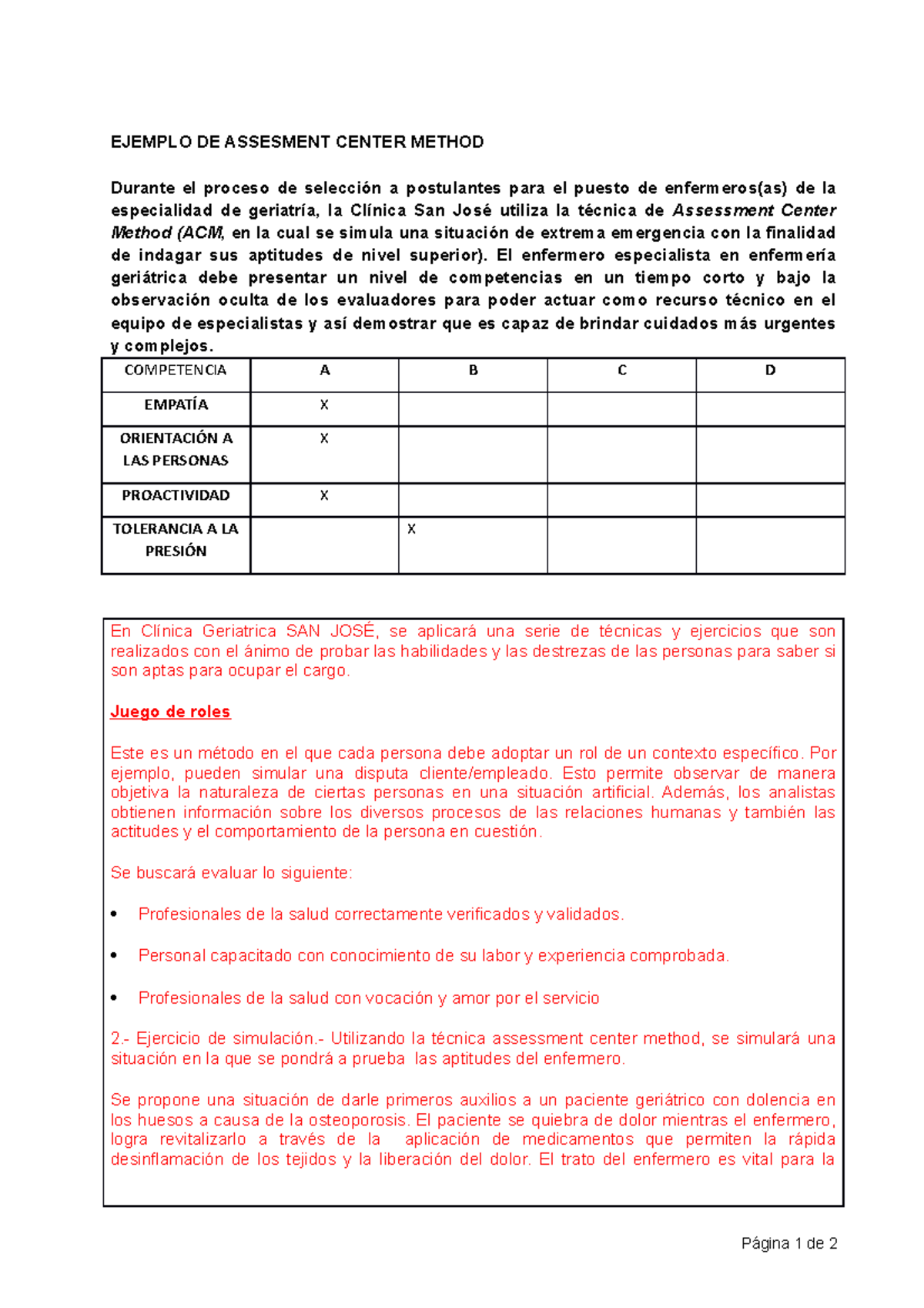 Assesment Center Method - EJEMPLO DE ASSESMENT CENTER METHOD Durante el ...