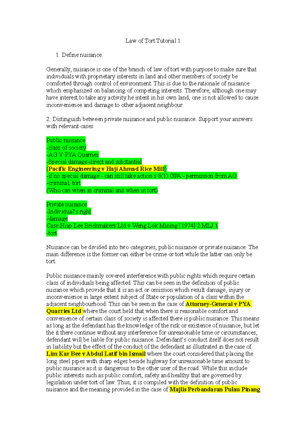 Law of Tort Tutorial 1 - Generally, nuisance is one of the branch of law of tort with purpose to ...