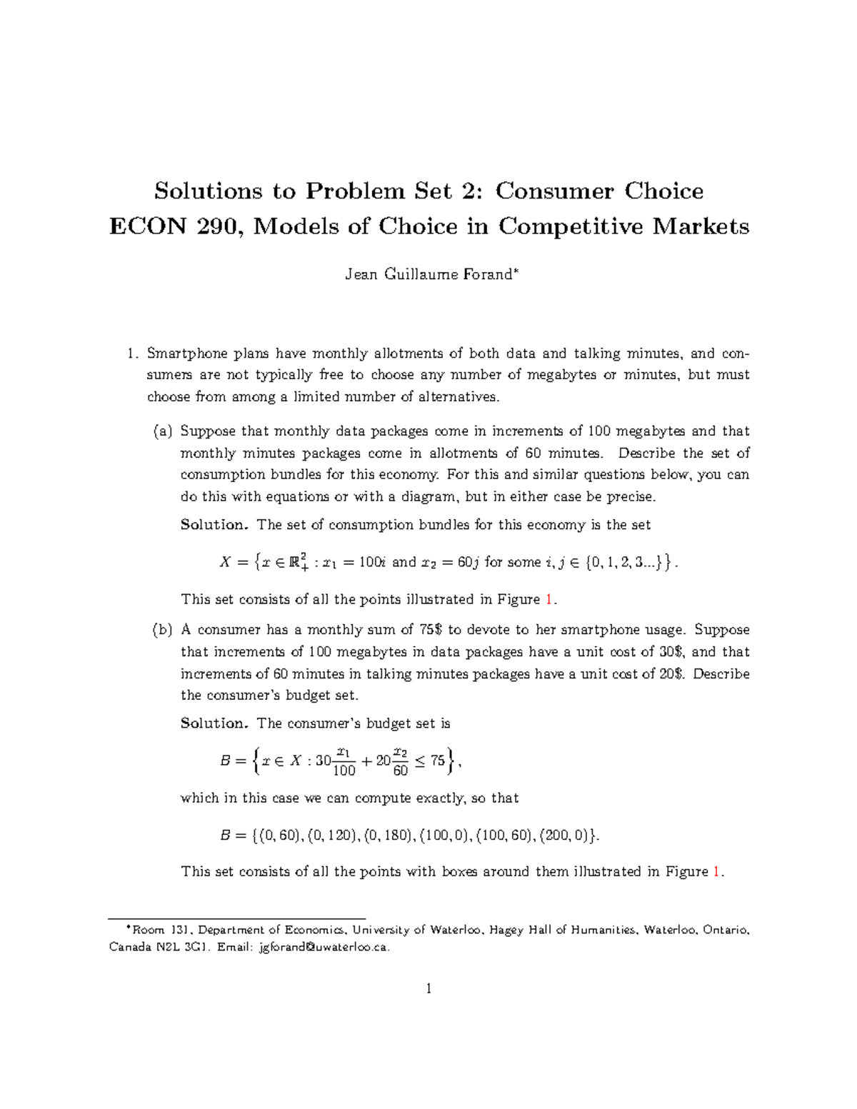 Sol-PS2-290 - Solutions to Problem Set 2: Consumer Choice ECON 290, Models of Choice in ...