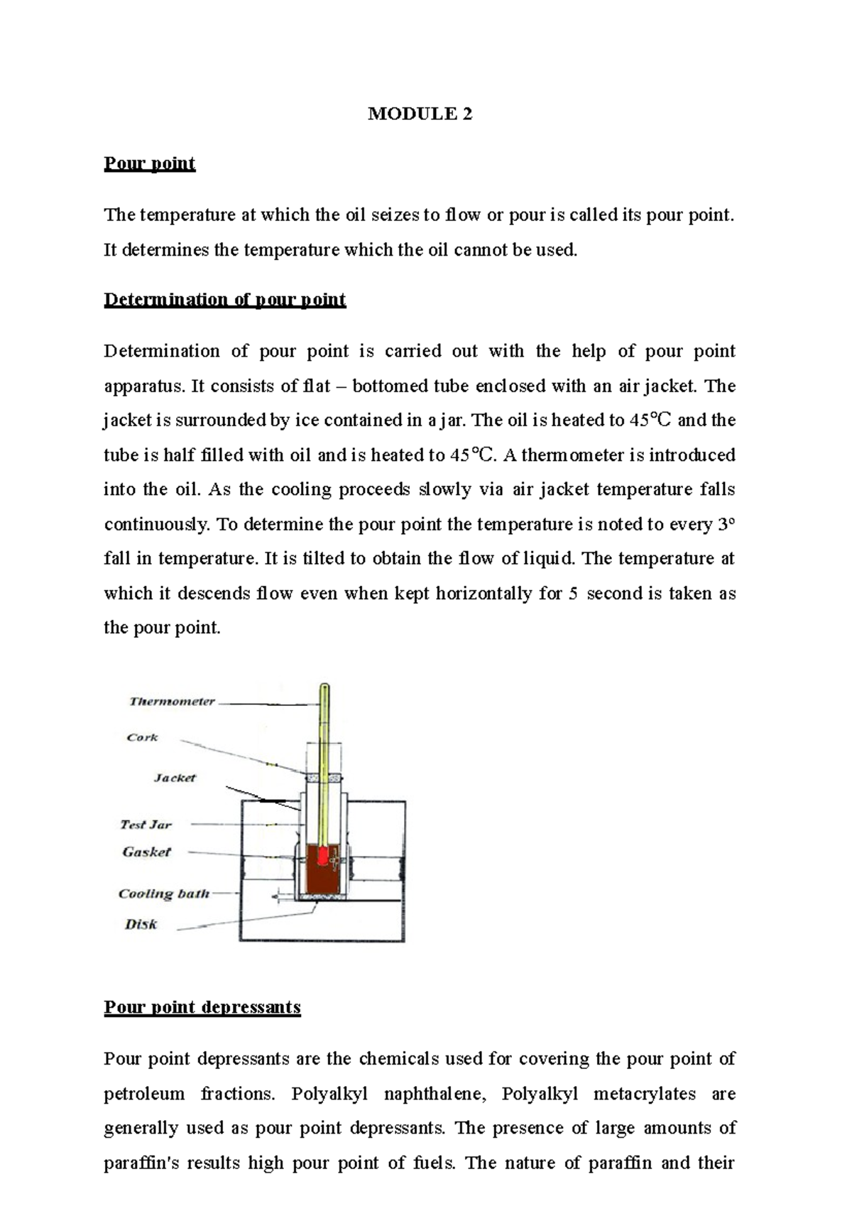 Module 2- MODULE 2 Pour point The temperature at which the oil seizes ...