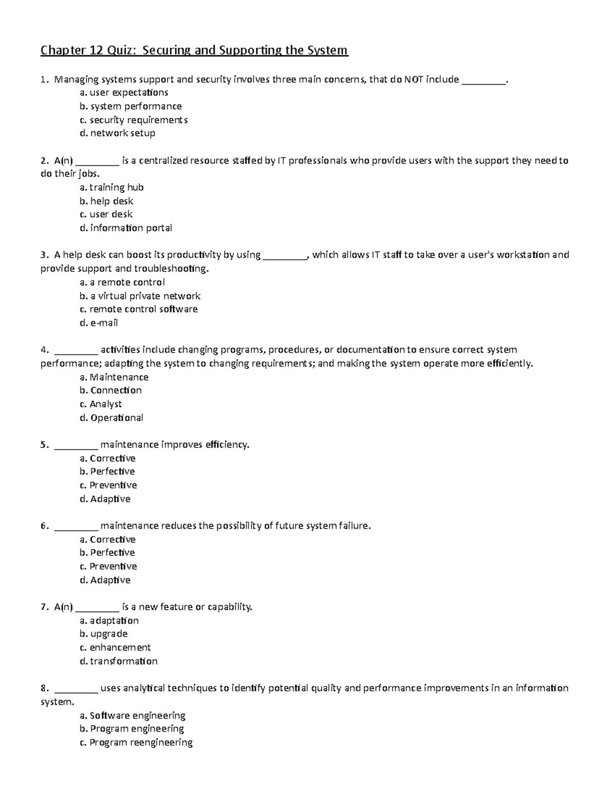 12 - questions - Chapter 12 Quiz: Securing and Supporting the System 1 ...