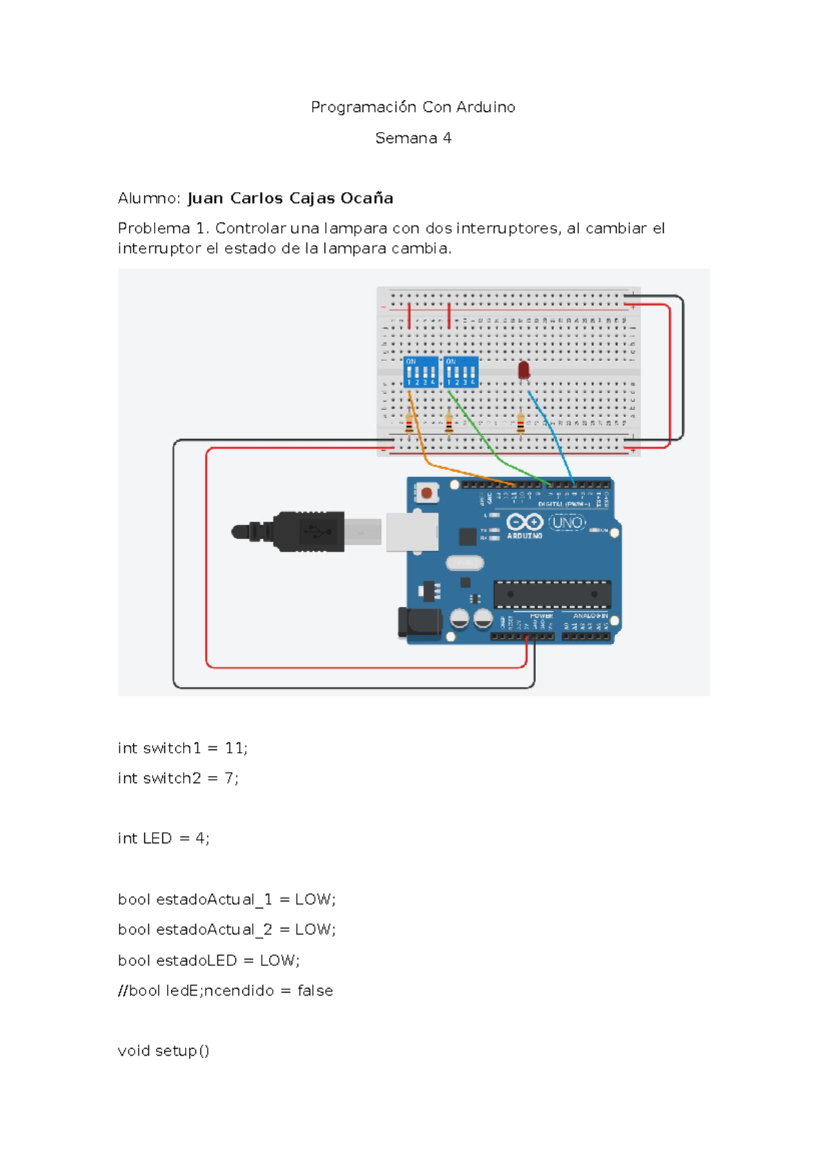 Programación Con Arduino Programación Con Arduino Semana 4 Alumno Juan Carlos Cajas Ocaña