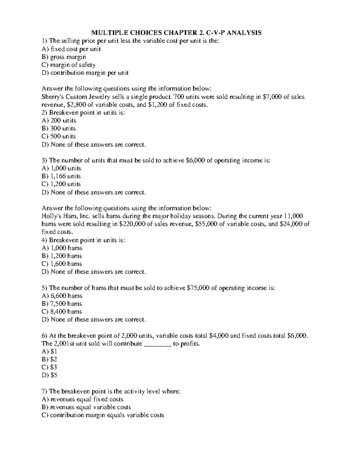 2. Multiple choices Chapter 2. C-V-P Analysis - MULTIPLE CHOICES CHAPTER 2. C-V-P ANALYSIS The ...