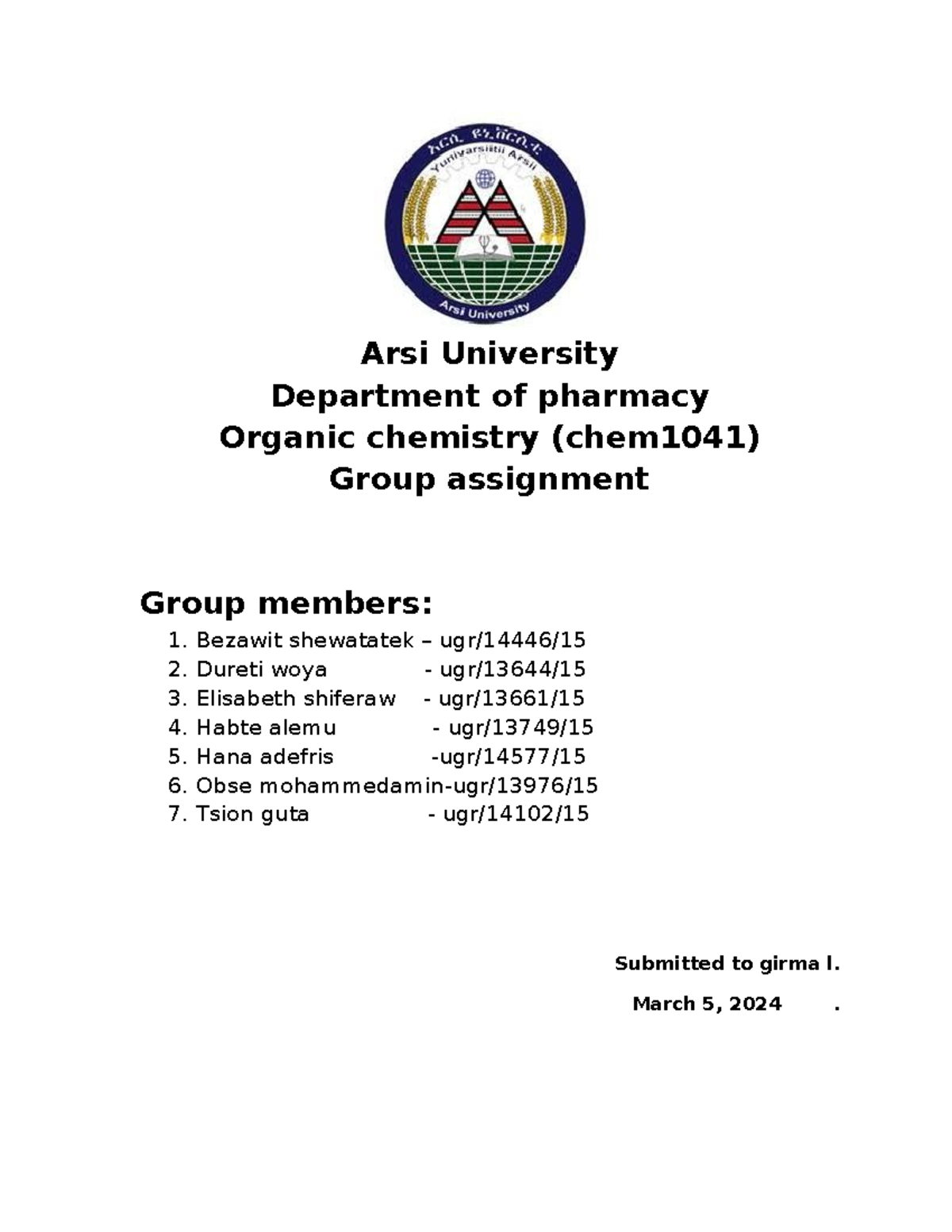 Final group chamo - Arsi University Department of pharmacy Organic ...