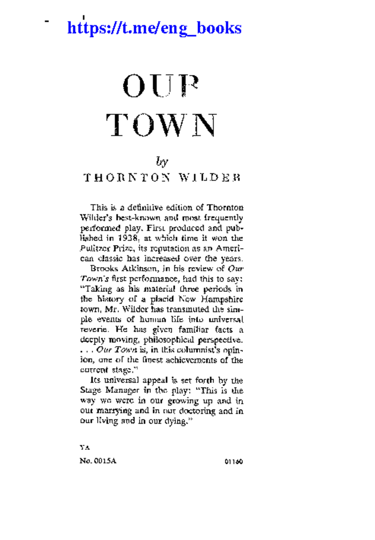 091-Our Town - Thornton Wilder - English studies - t/eng_books - Studocu