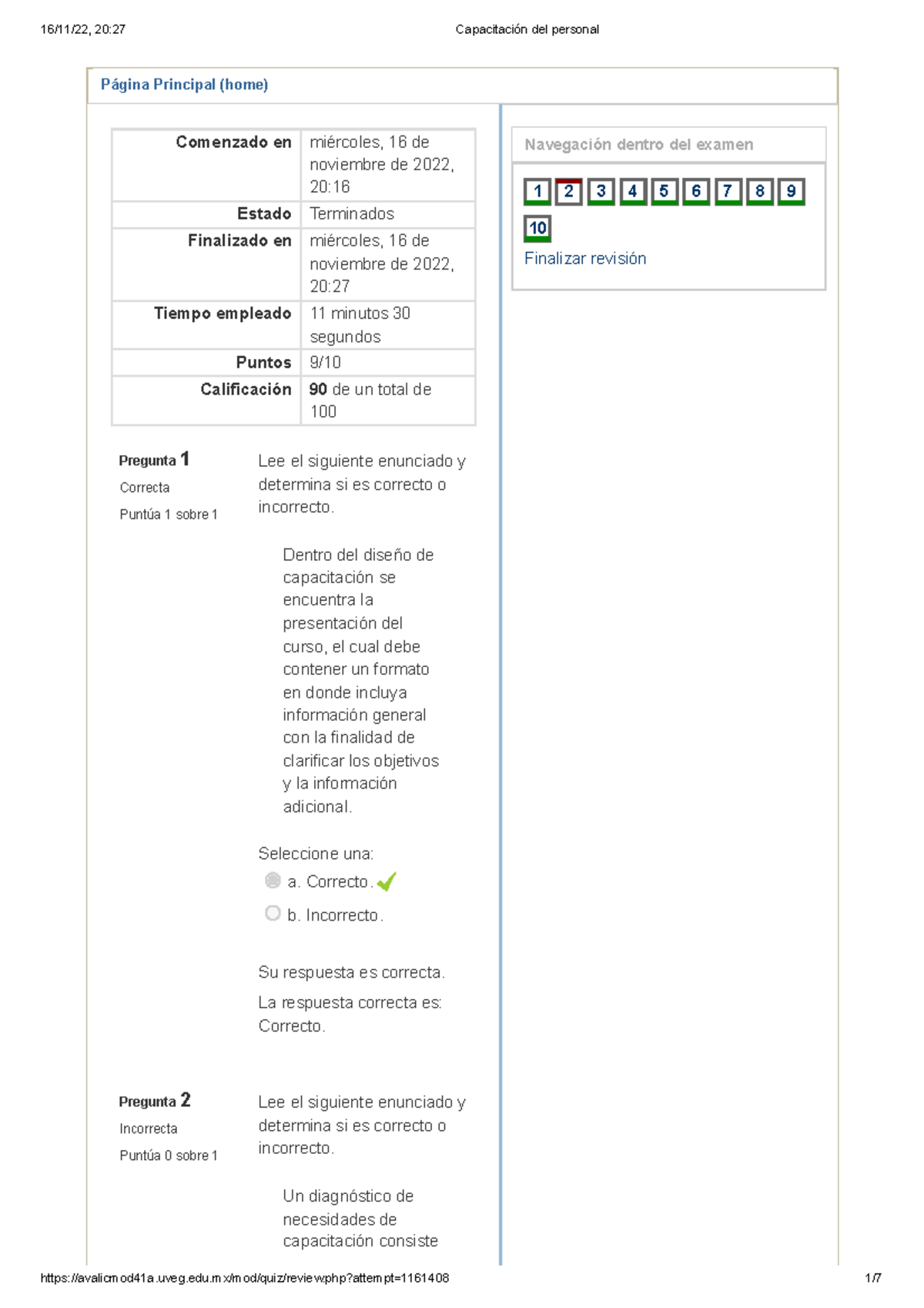Capacitación del personal - Página Principal (home) Pregunta 1 Correcta Puntúa 1 sobre 1 ...