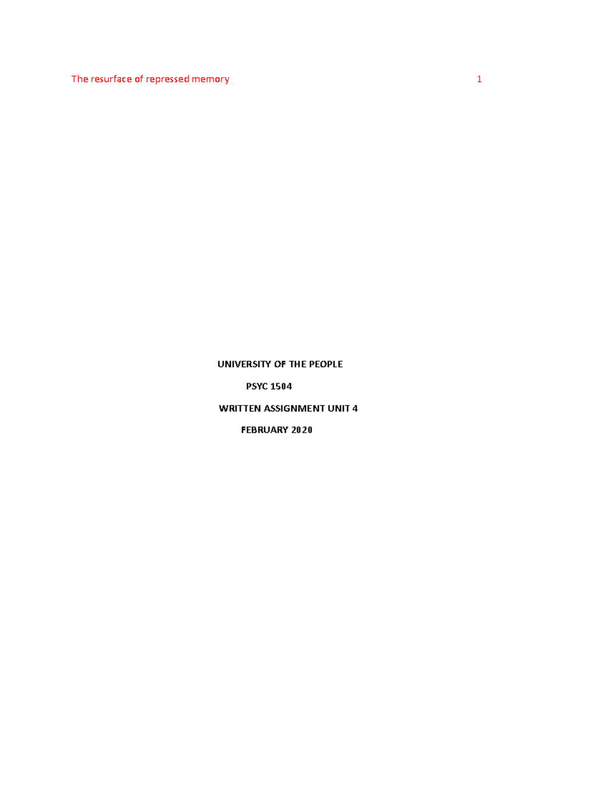 PSYC 1504 Written Assignment UNIT 4 - UNIVERSITY OF THE PEOPLE PSYC 1504 WRITTEN ASSIGNMENT UNIT ...