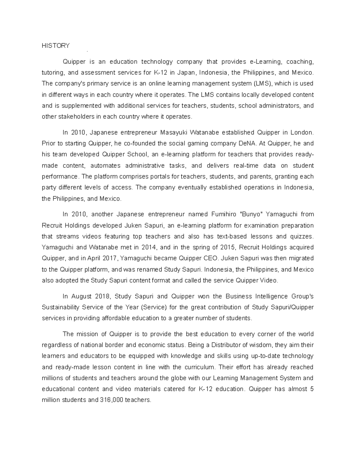 History OF Quipper - HISTORY Quipper is an education technology company ...