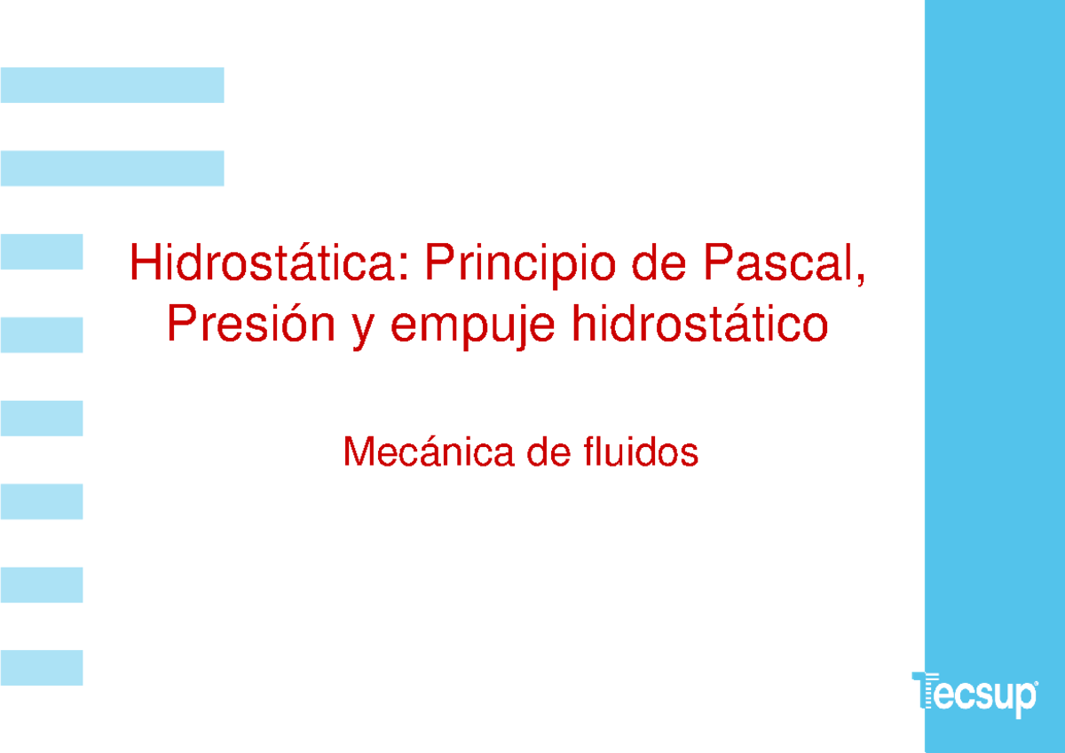 2 -Empuje y P-Pascal - Mecánica de fluidos Hidrostática: Principio de Pascal, Presión y empuje ...