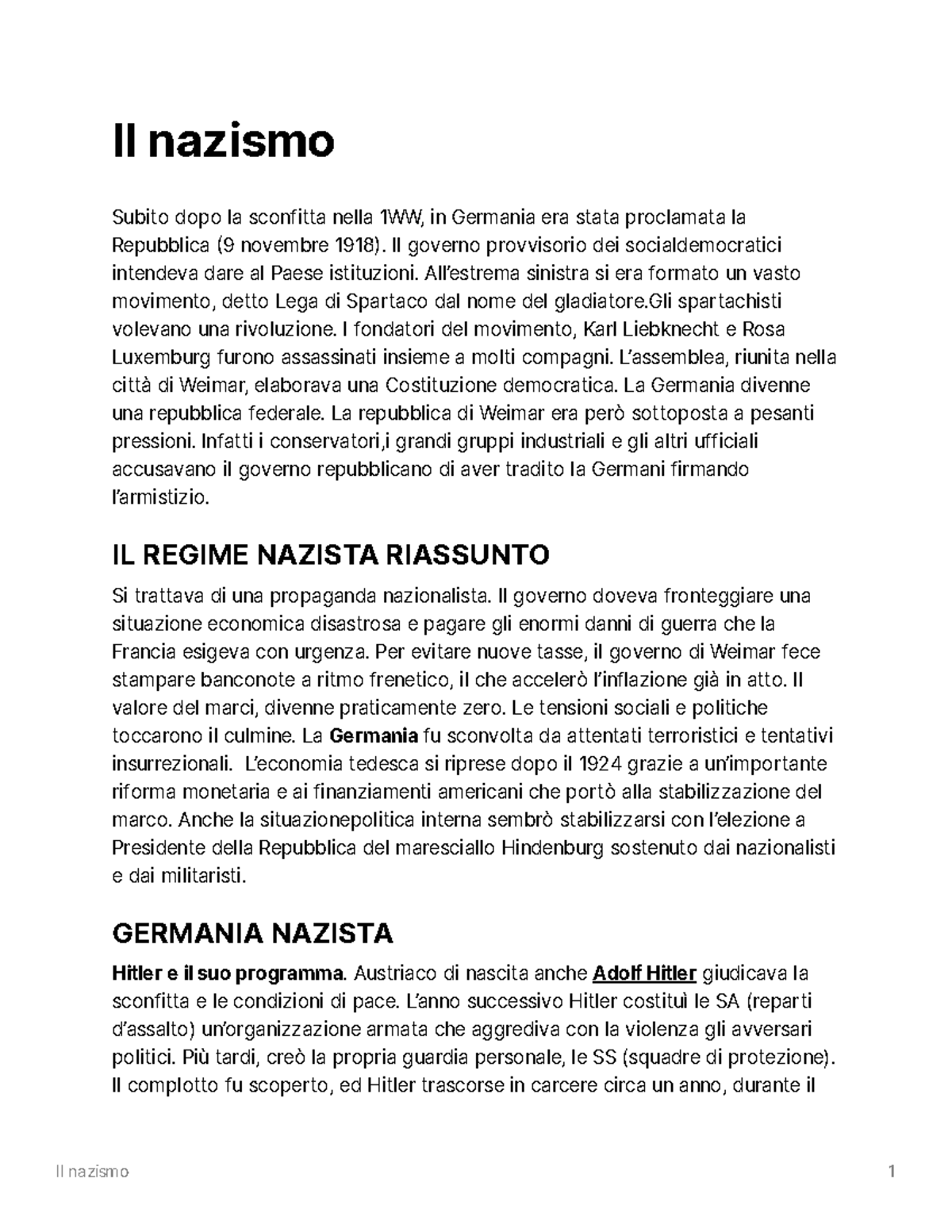 Il nazismo - Riassunto del periodo storico. - Il nazismo Subito dopo la ...