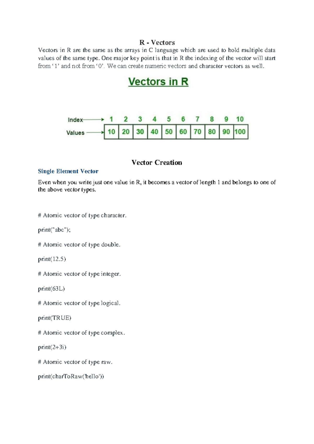 IDS Unit 3 5 - easy to learn - R - Vectors Vectors in R are the same as ...