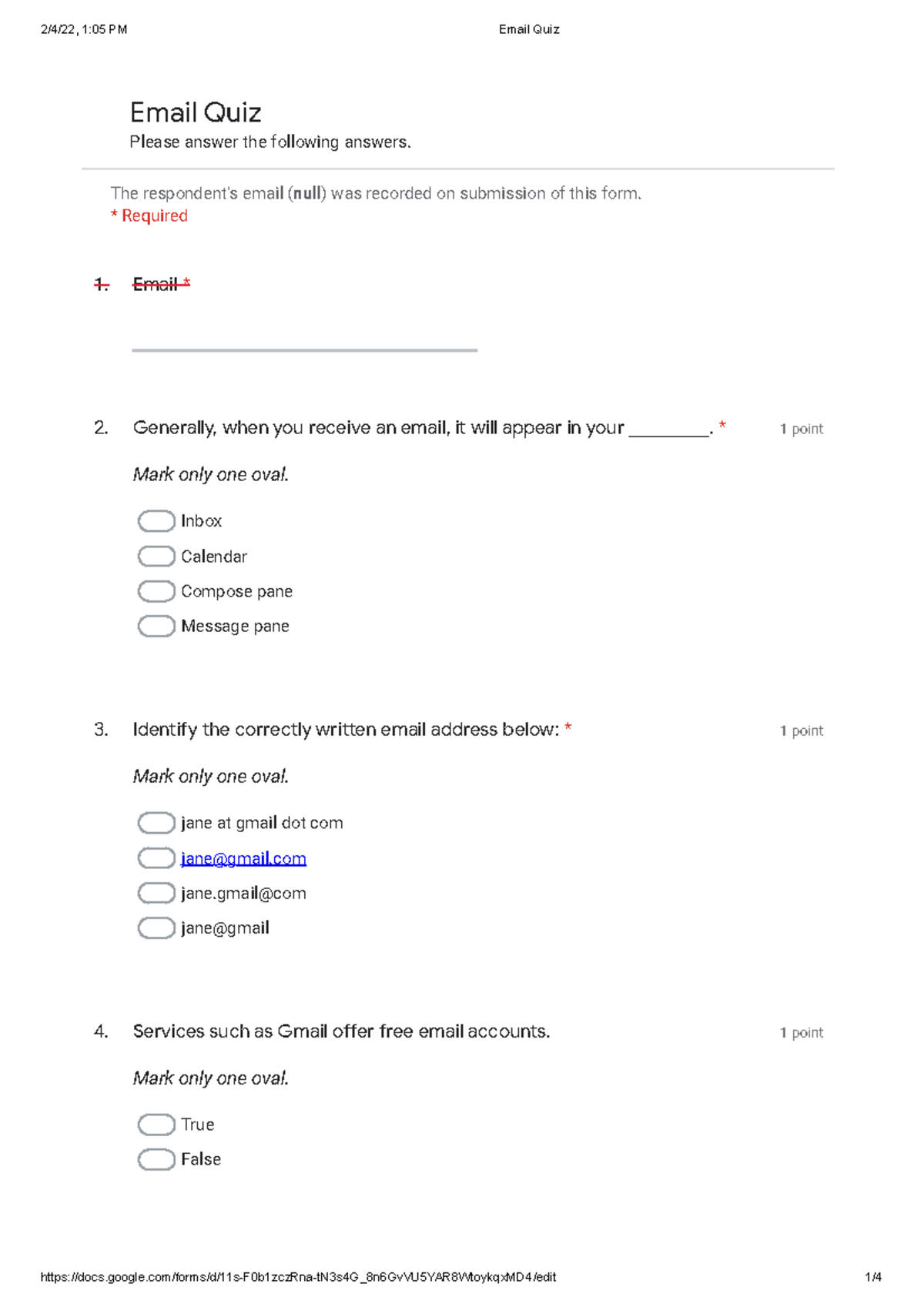 Email Quiz - Google Forms - 1. Email * 2. 1 point Mark only one oval ...