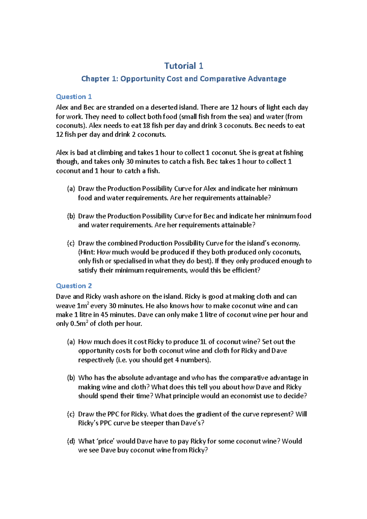 T1 Questions - Tutorial 1 - Introductory Microeconomics - Tutorial 1 ...