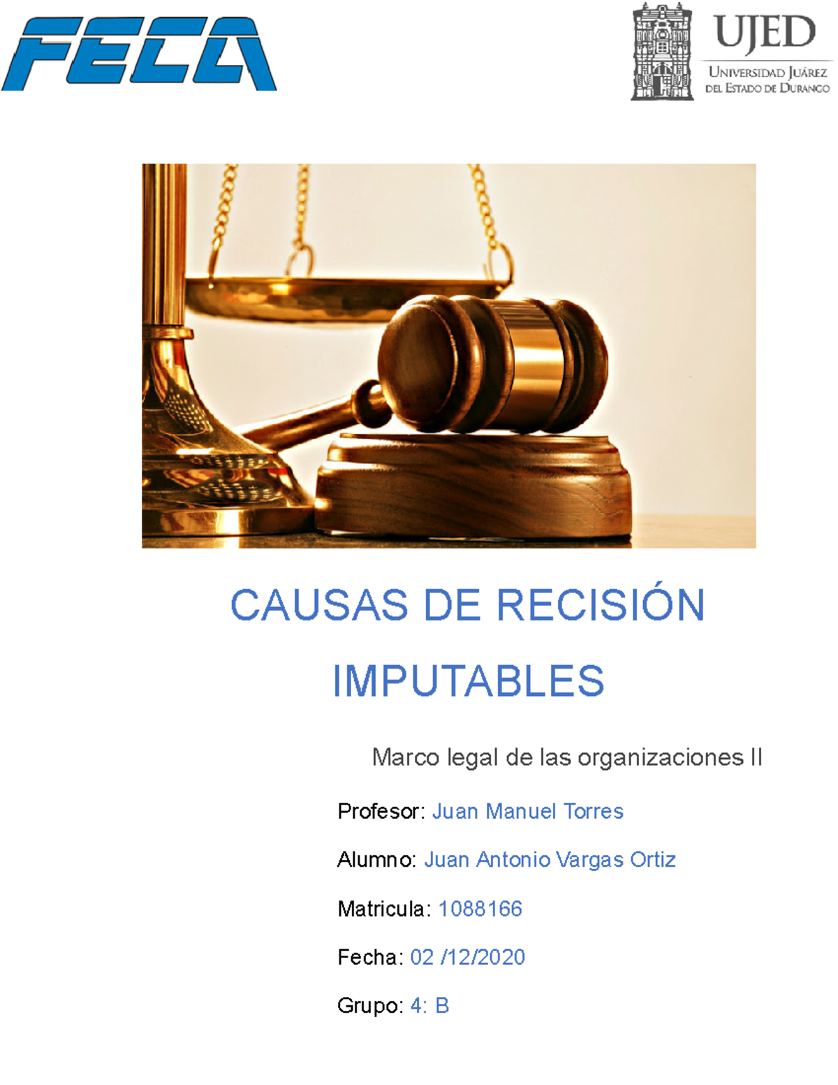 Causas de recisión imputables - CAUSAS DE RECISIÓN IMPUTABLES Marco ...