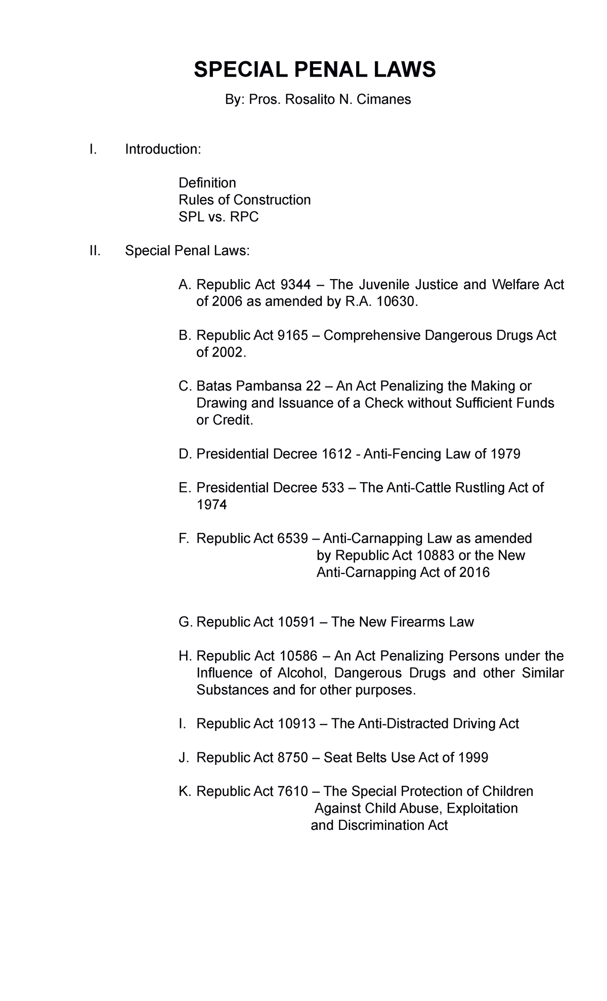 Special Penal Laws SPECIAL PENAL LAWS By Pros Rosalito N Cimanes I